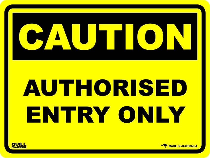 Authorised Entry Only Sign | Authorised Personnel Sign – Quill Safety