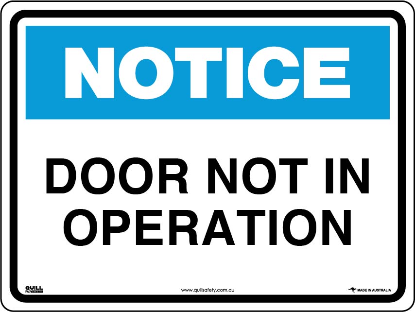 Notice Signs - Door Not In Operation – Quill Safety
