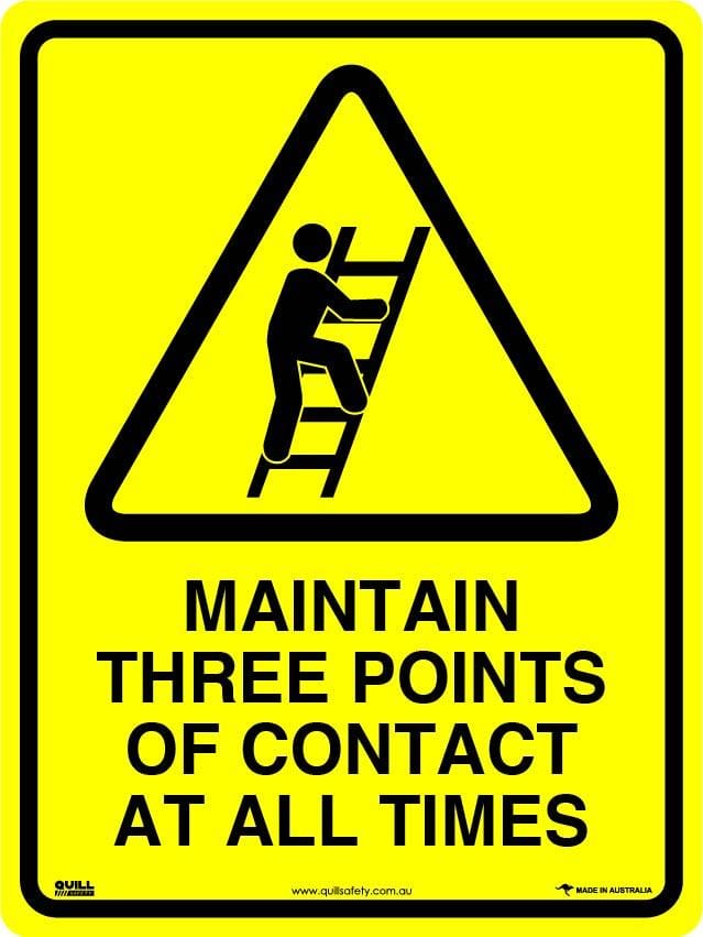Warning Signs - Maintain Three Points Of Contact At All Times – Quill ...