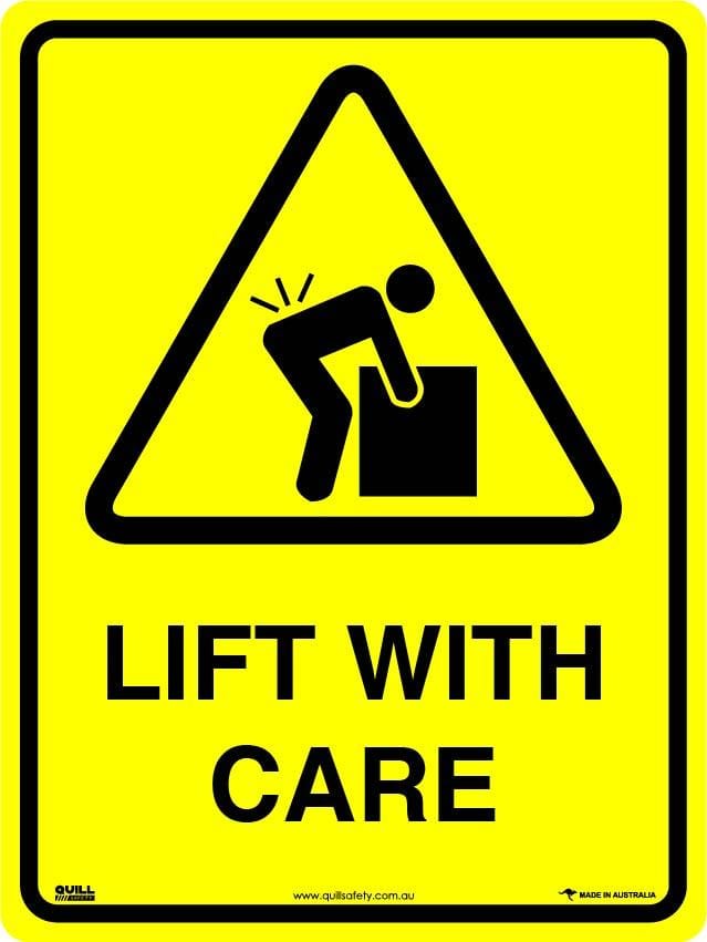 Warning Signs - Lift With Care – Quill Safety